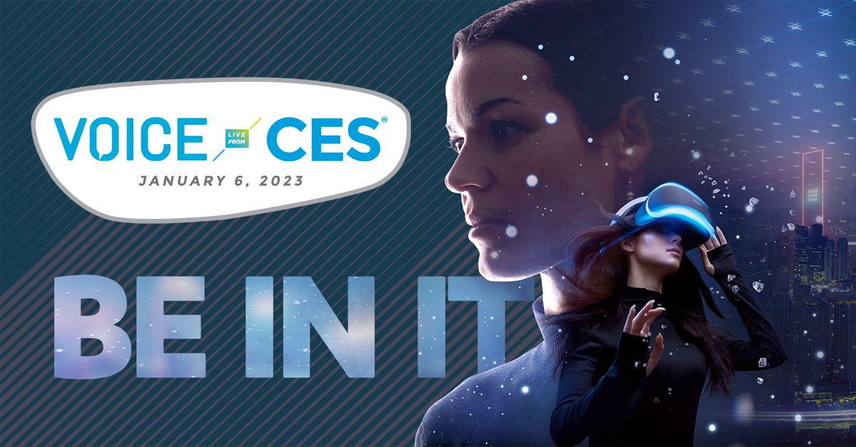 VOICE @ CES | VOICE at Consumer Electronics Show In Las Vegas